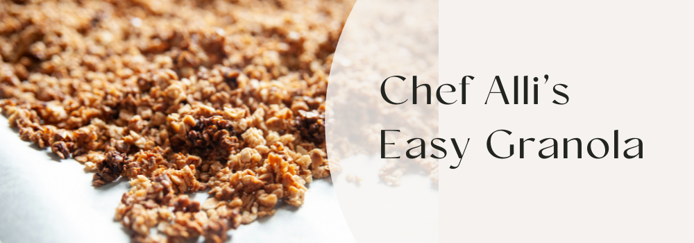 Chef Alli's Easy Granola – East Elm Kitchen Co